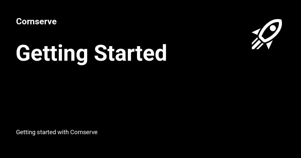 Getting Started - Cornserve